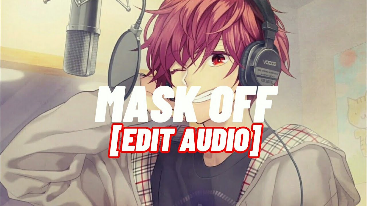 MASK OFF - [Edit audio] - YouTube