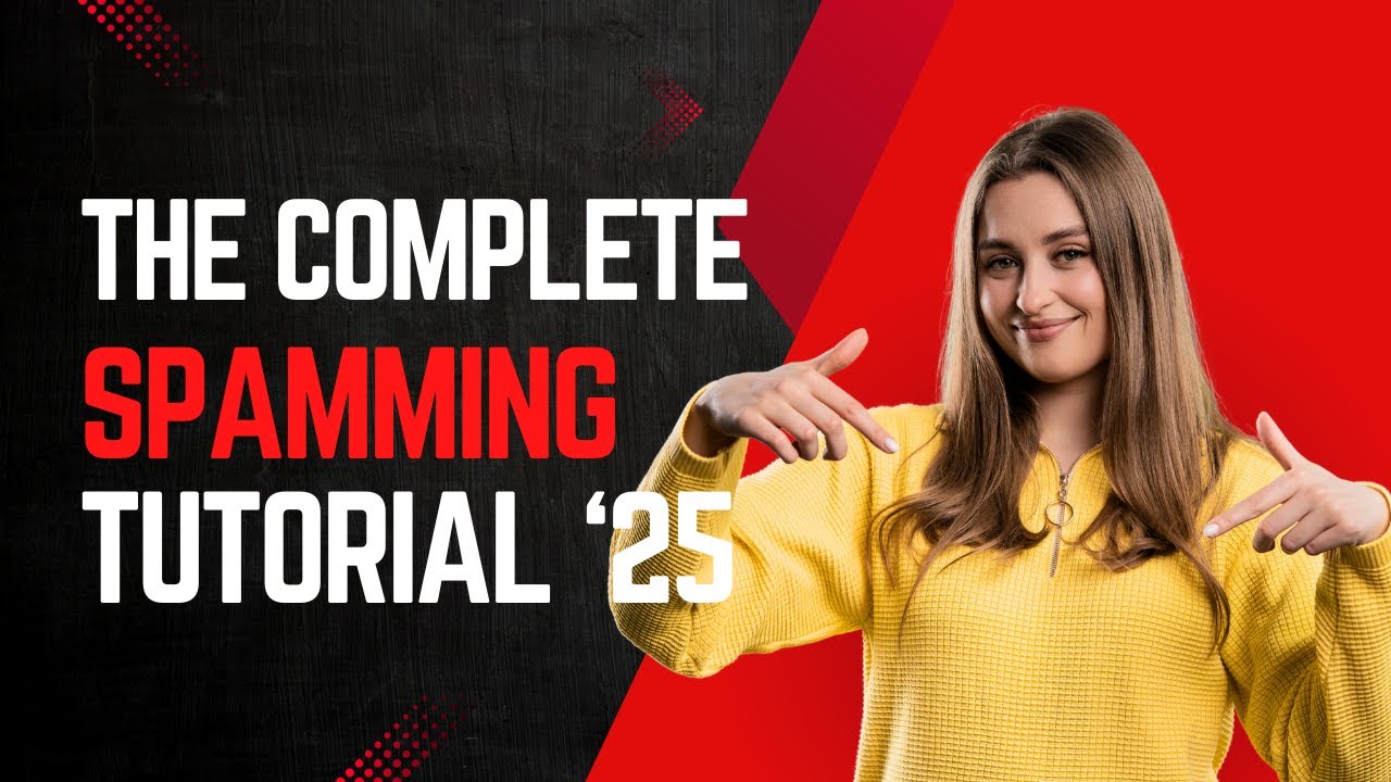 The Complete Spamming Tutorial From Beginner To Advance (100% Results ...