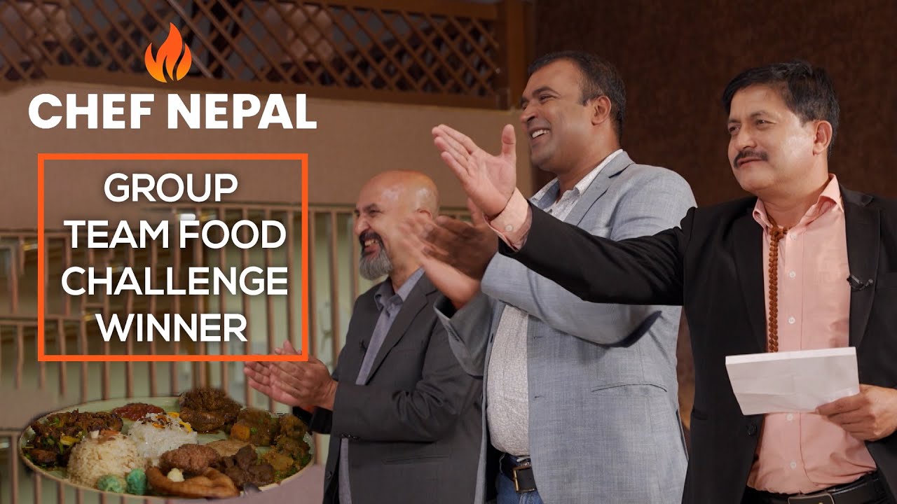 Team Food Challenge Winner | Chef Nepal | Episode 3 Clip | Kantipur TV ...