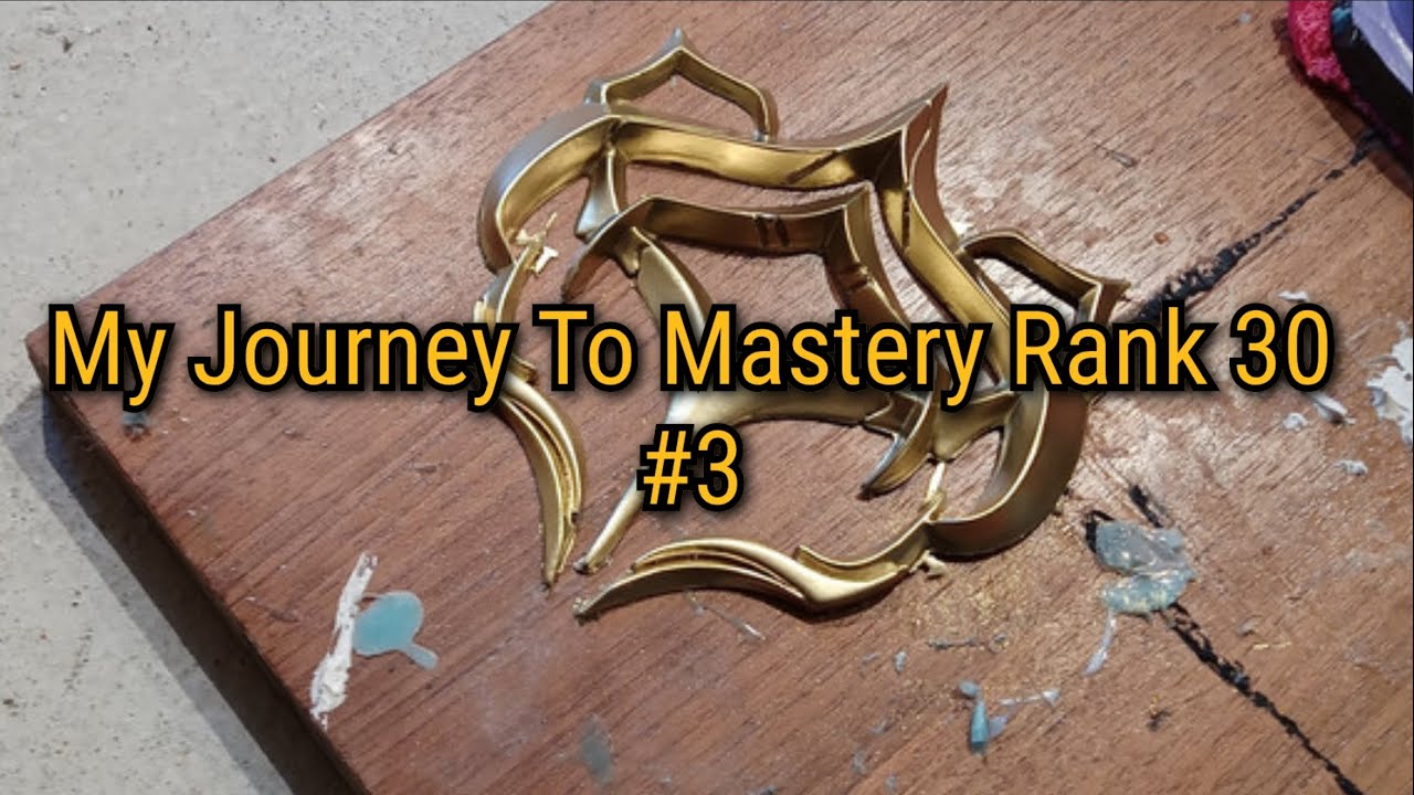 My Journey To Mastery Rank 30 - 3 - YouTube