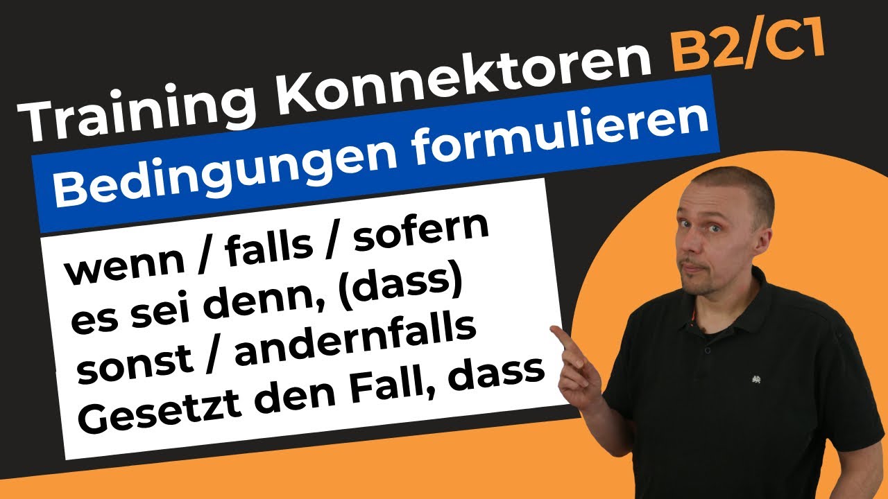 Alle Konnektoren der Konditionalsätze - Training Konnektoren B2/C1 ...