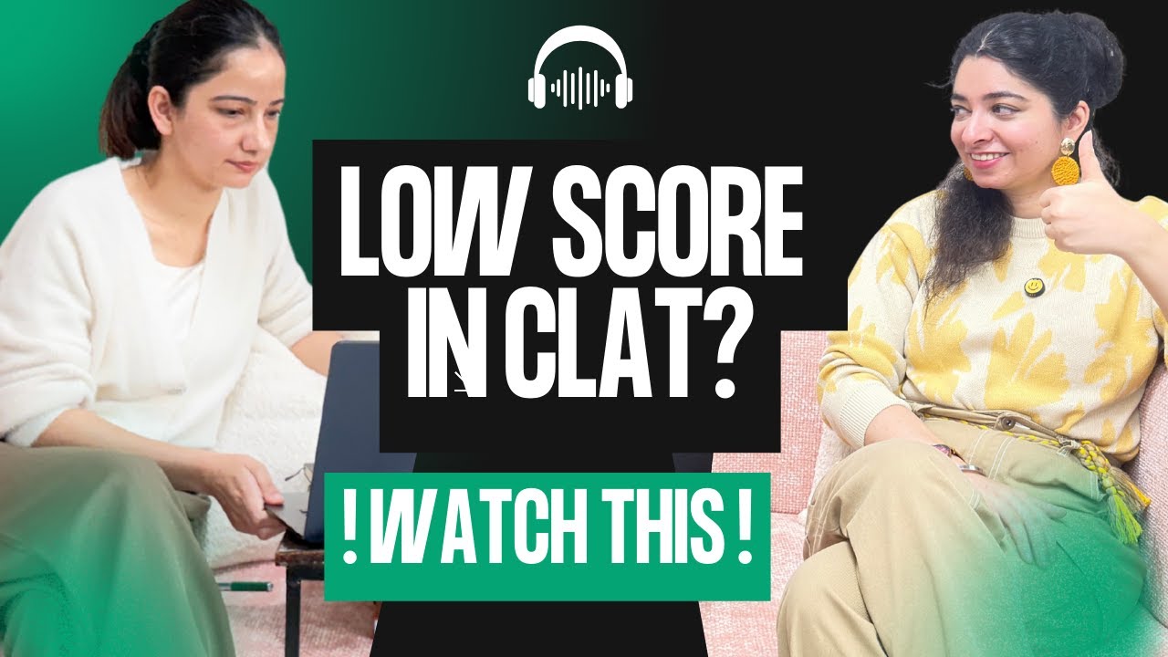Low score in CLAT? You Need to Watch This! - YouTube
