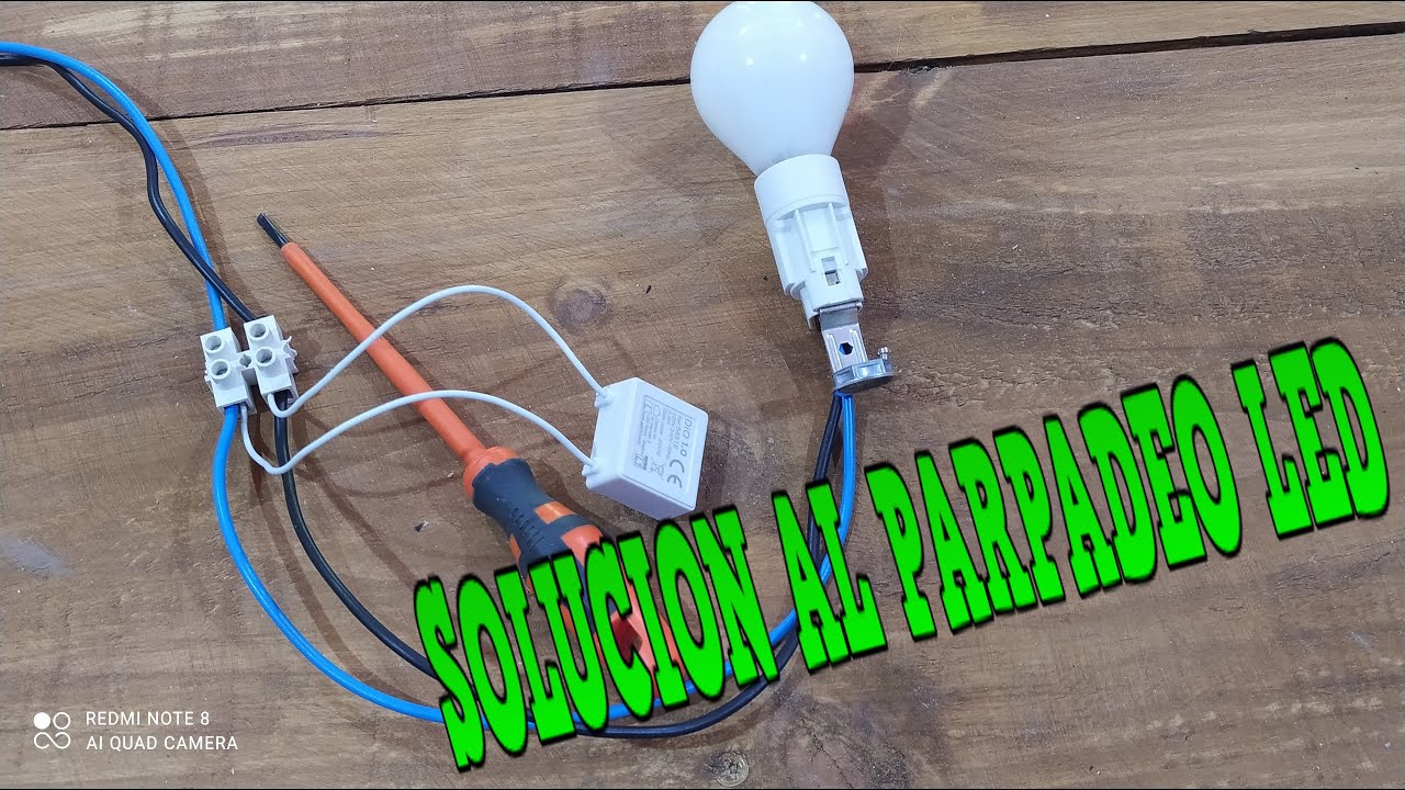 PARPADEO EN LAMPARAS LED ( SOLUCION AL PROBLEMA ) - YouTube