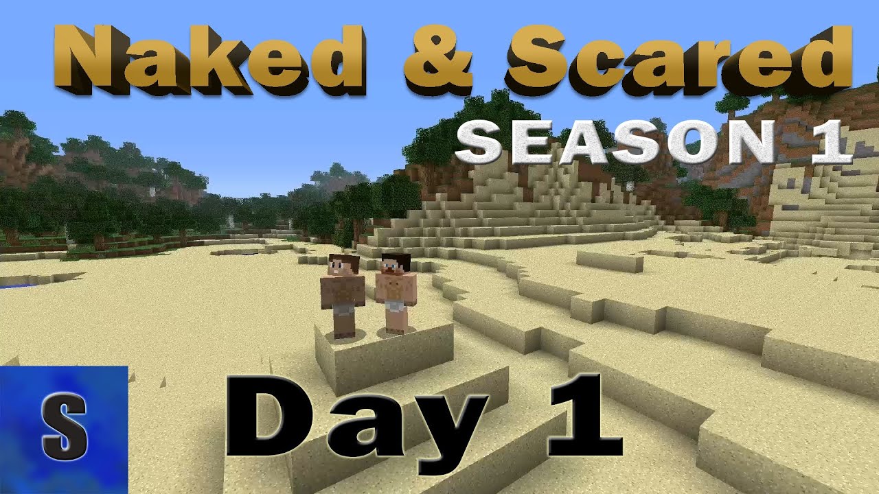 Minecraft: Naked & Scared - Season 1 - Episode 1 (Skizzleman's POV) - YouTube