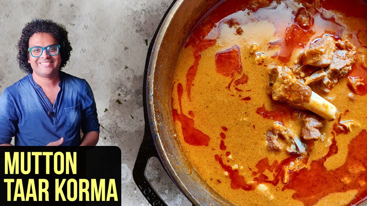 Mutton Taar Korma Recipe | How To Make Rampuri Mutton Curry | Taar ...
