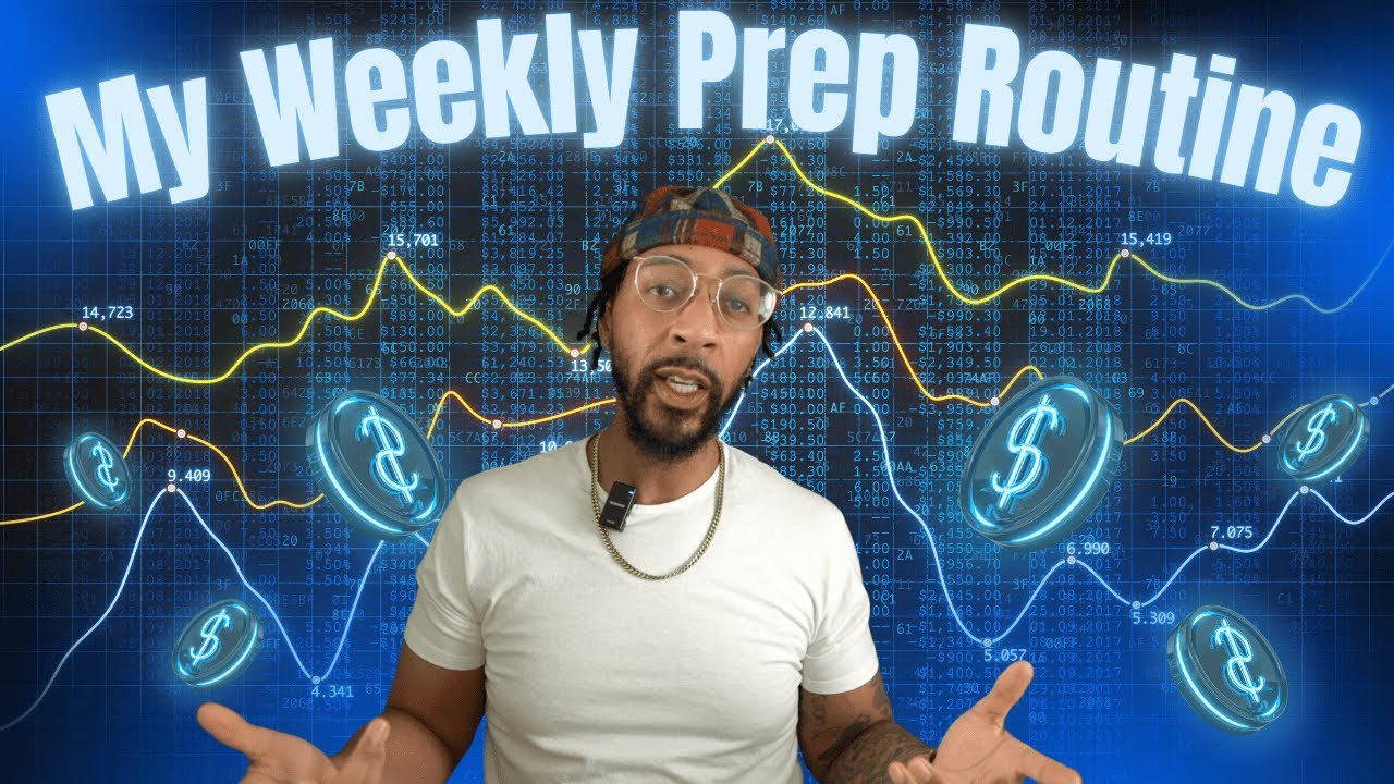 How To Prepare For Your Trading Week Like a Pro - YouTube