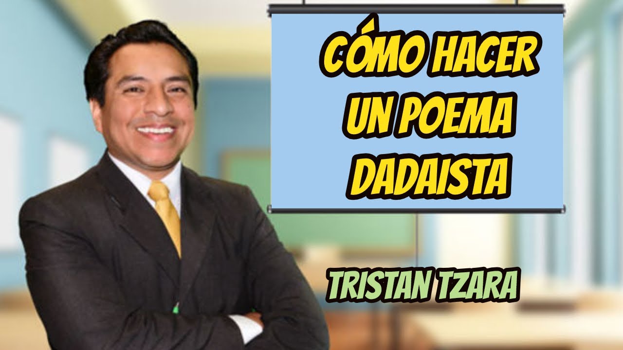 Instrucciones para hacer un poema dadaista - Tristan Tzara (Rumania ...
