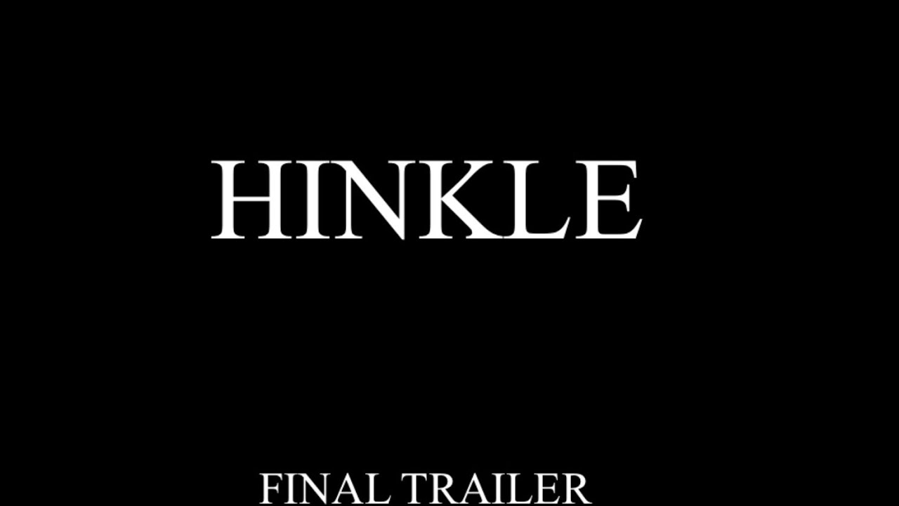 HINKLE | Final Trailer - YouTube