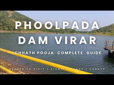 Chhath Pooja Phoolpada Dam Virar Best Place to Visit - YouTube