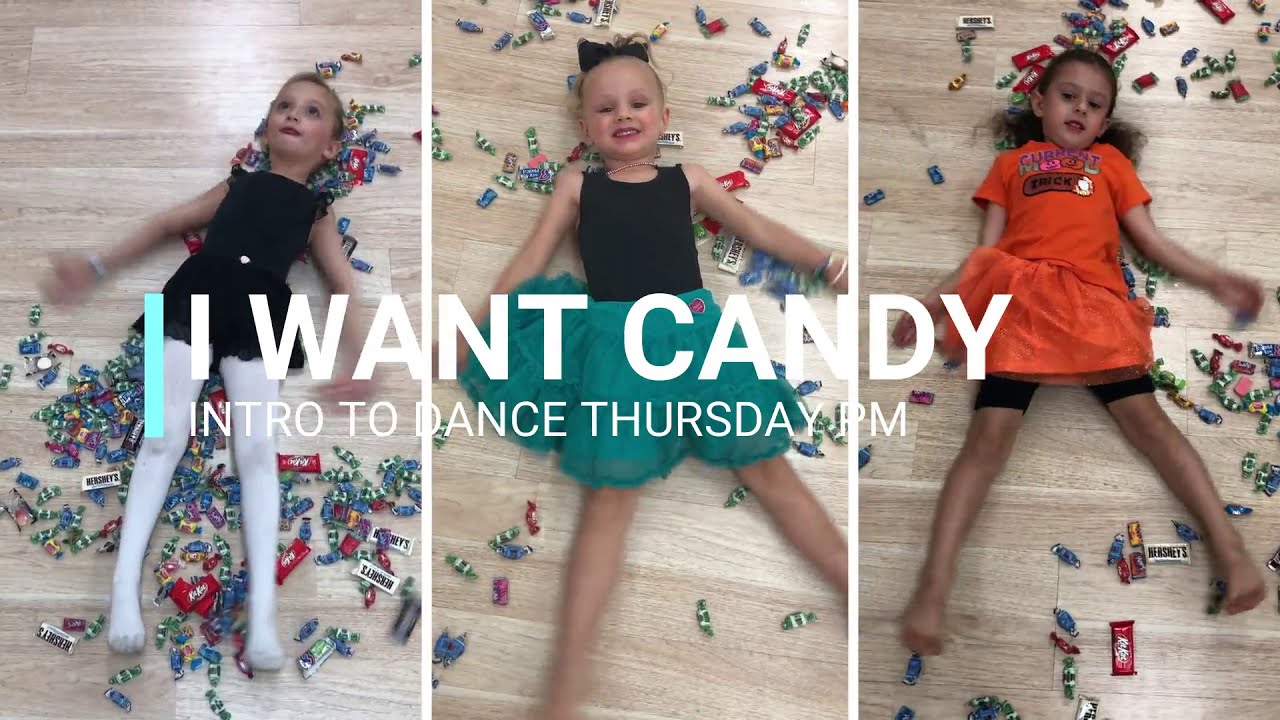 I Want Candy - Intro to Dance 1 (Thursday PM) - YouTube