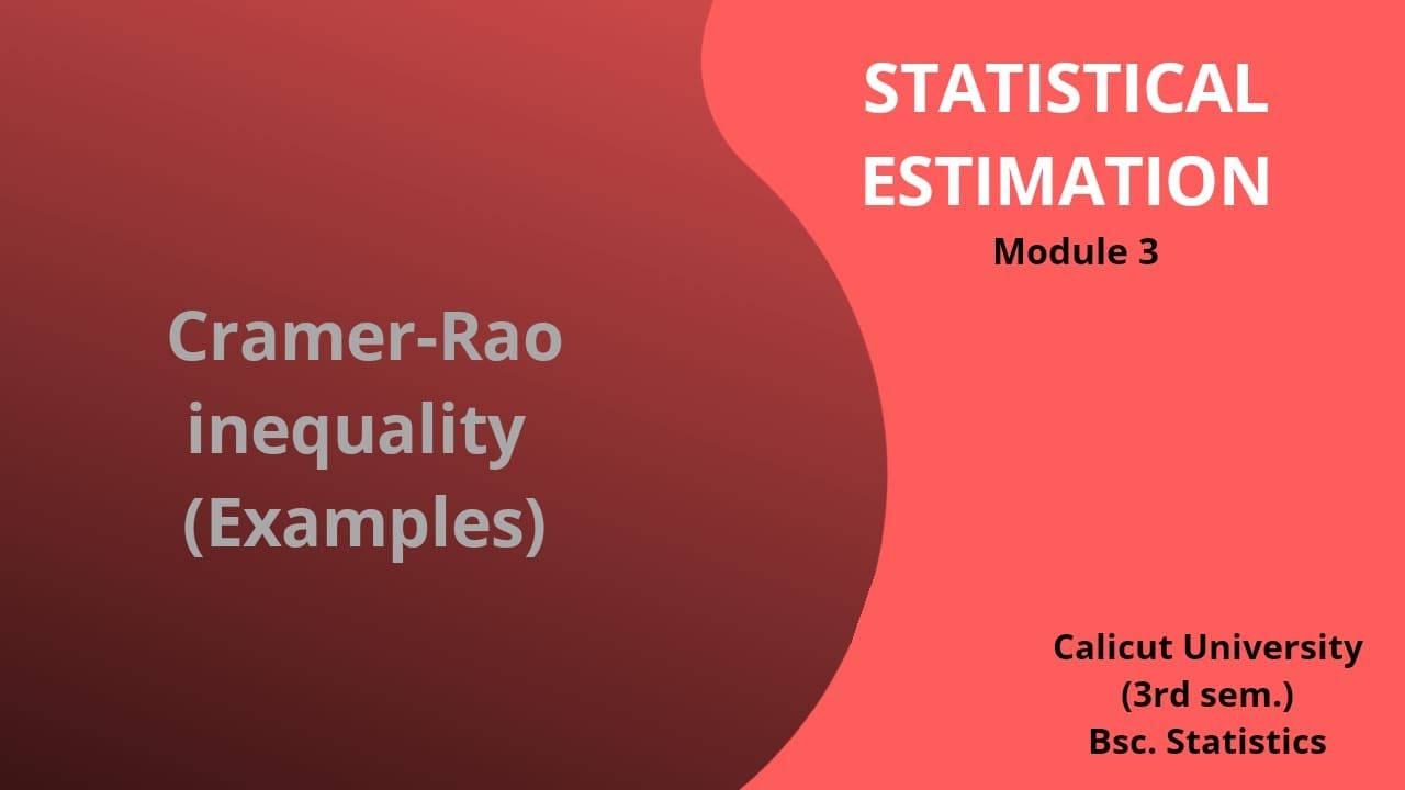 Cramer-Rao inequality (Examples) - YouTube