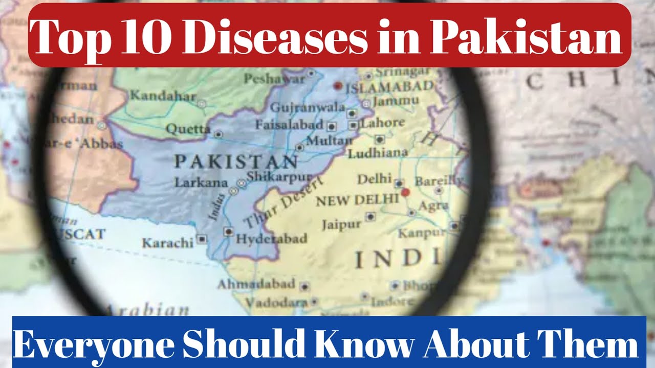10 most common diseases in Pakistan - new diseases in Pakistan - Dr ...
