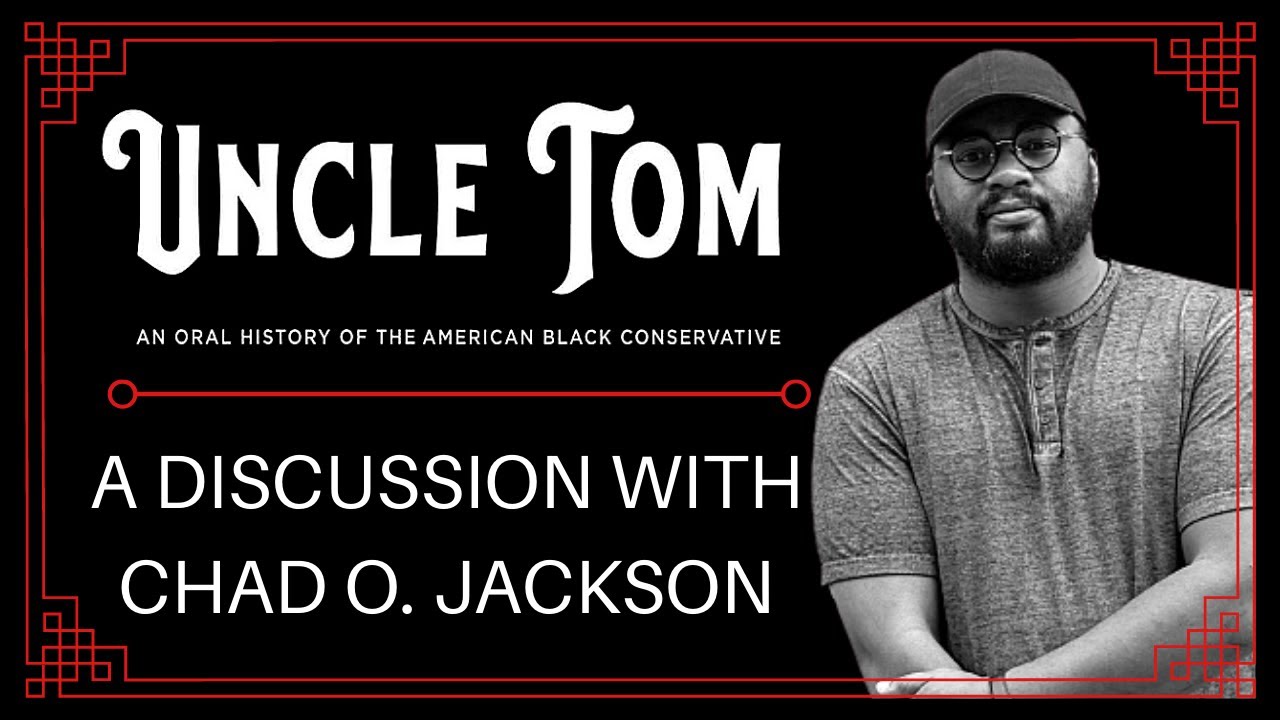 Uncle Tom Documentary Discussion With Chad O Jackson - YouTube