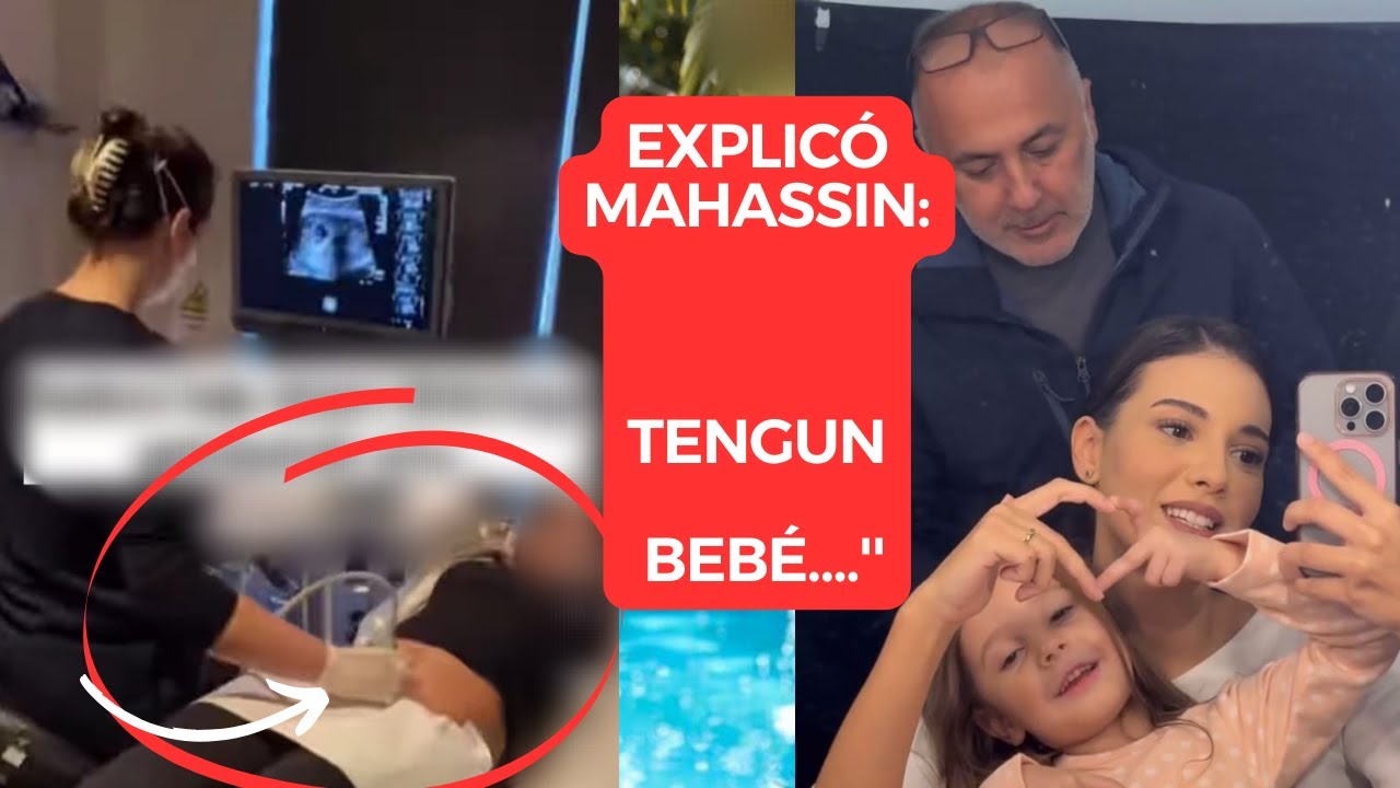EXPLICÓ MAHASSIN: TENGO UN BEBÉ....'' - YouTube