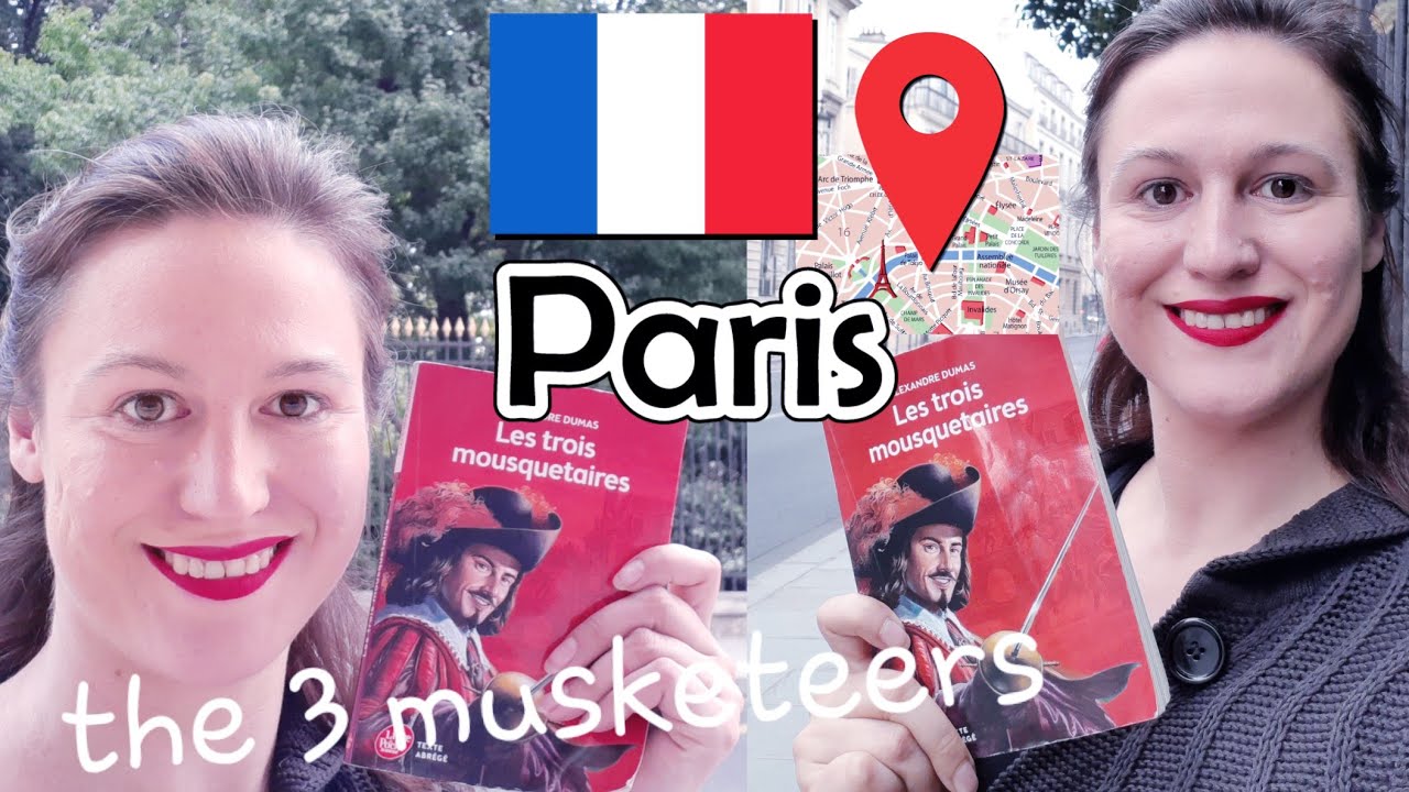 Paris locations from the 3 musketeers (book version). - YouTube