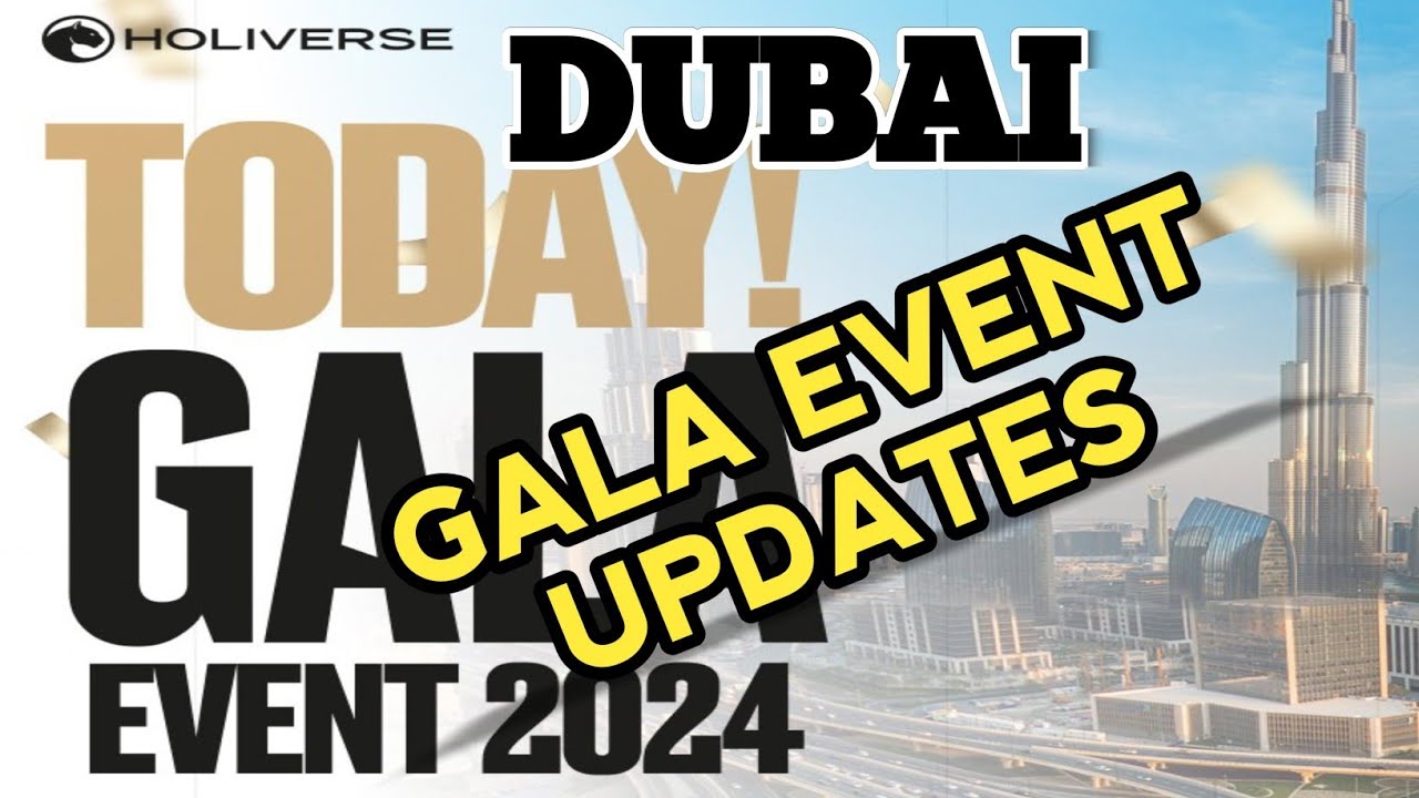 🔥GALA EVENT DUBAI🔥Today 20 Nov 2024 Holiverse Gala Event Updates by ...