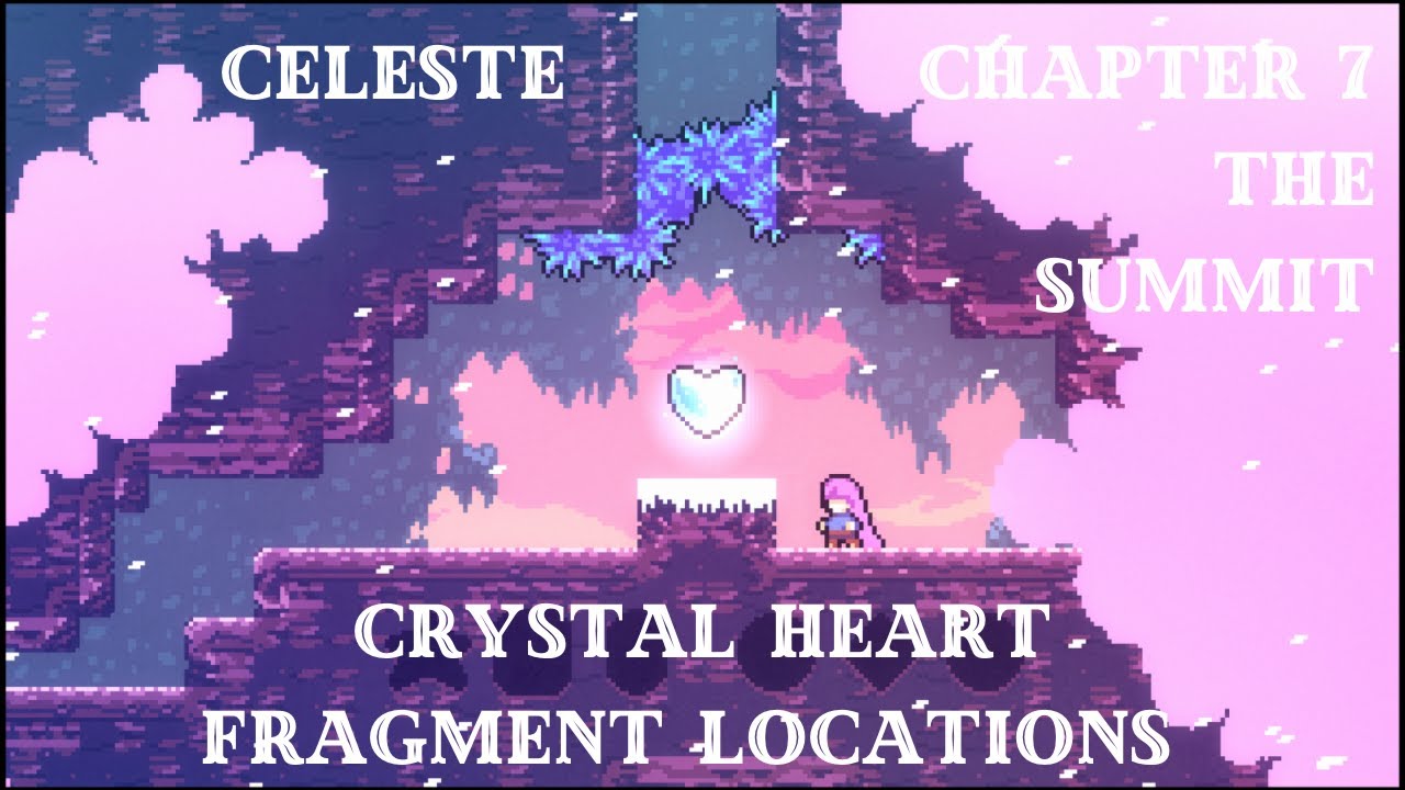 Celeste Chapter 7 Crystal Heart Fragment Locations - The Summit - YouTube