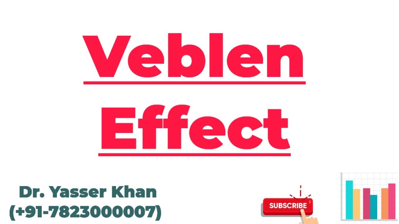 Veblen Effect | Meaning Of Veblen Effect | Economics | Microeconomics ...