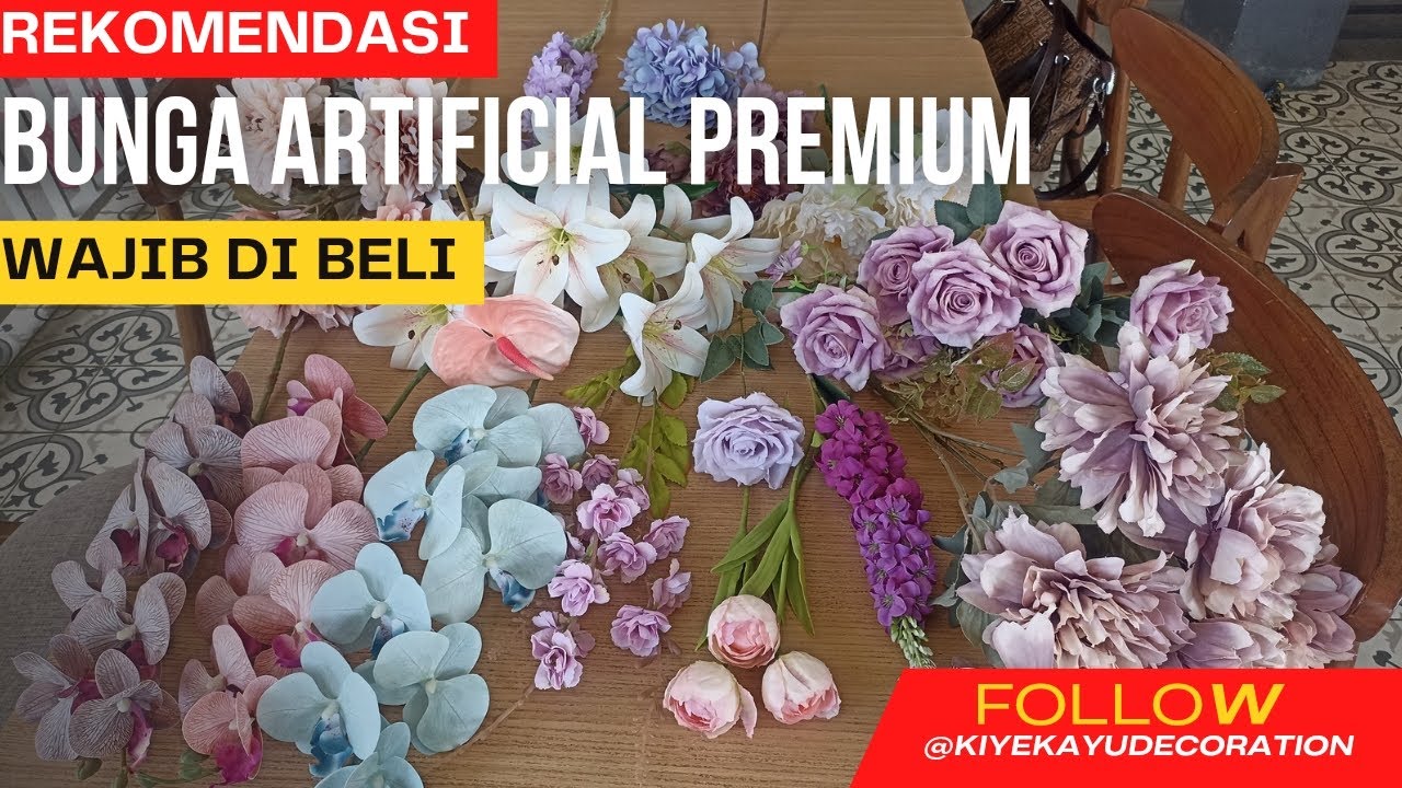 Rekomendasi bunga artificial premium wajib di beli buat dekorasi - YouTube