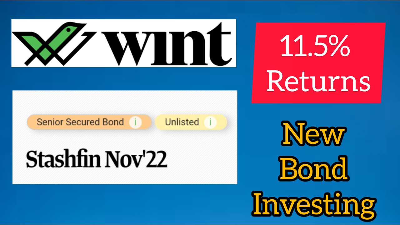 11.5% Annualized Returns | Wint Wealth Bonds Investing | Bonds | Start ...
