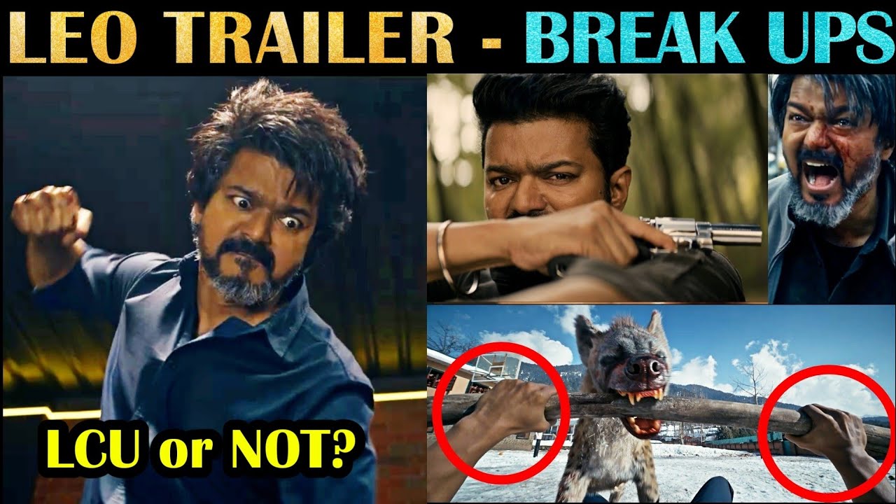 LEO Trailer - Review | Breakup | Thalapathy Vijay | LCU or NOT? | Tamil ...