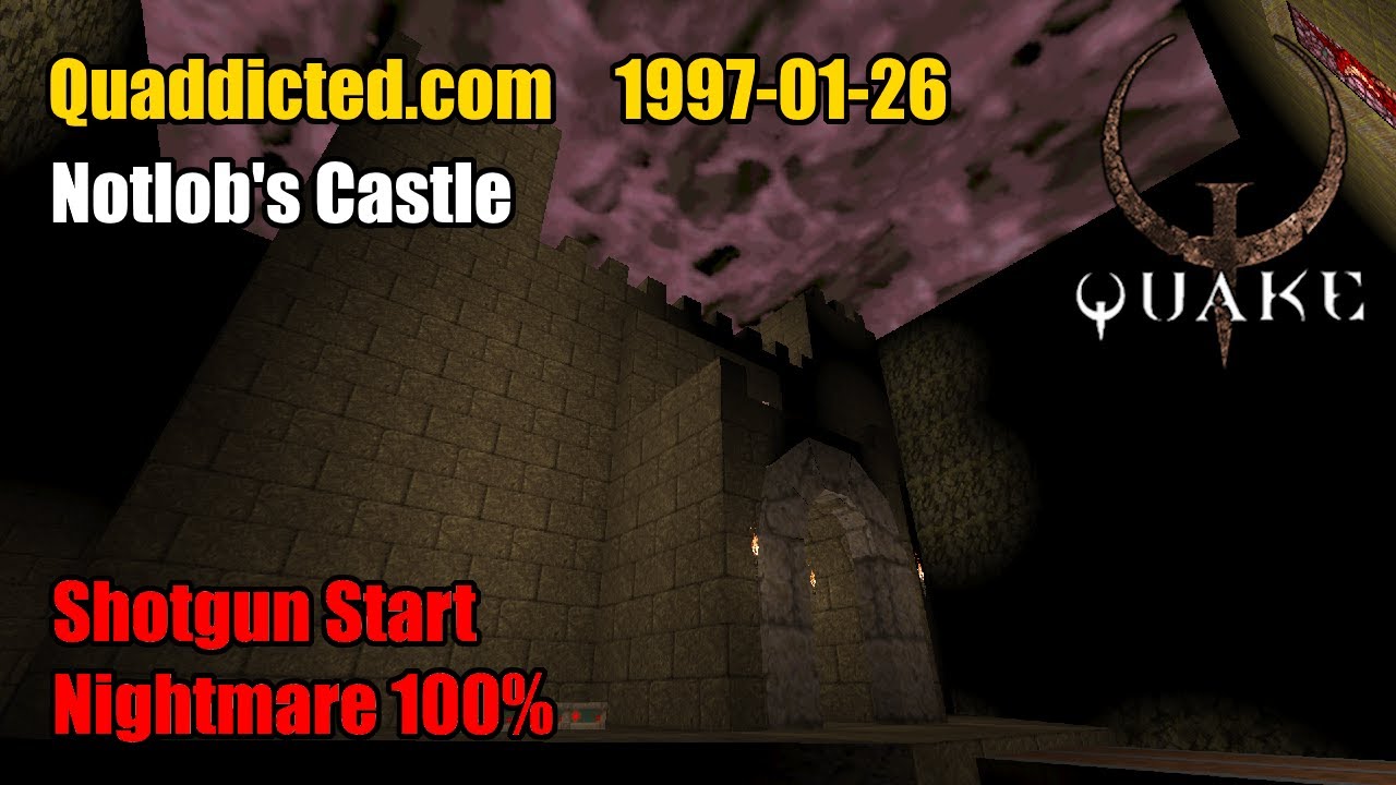 Quaddicted - 1997-01-26: sgc6.zip - Notlob's Castle (Nightmare 100% ...