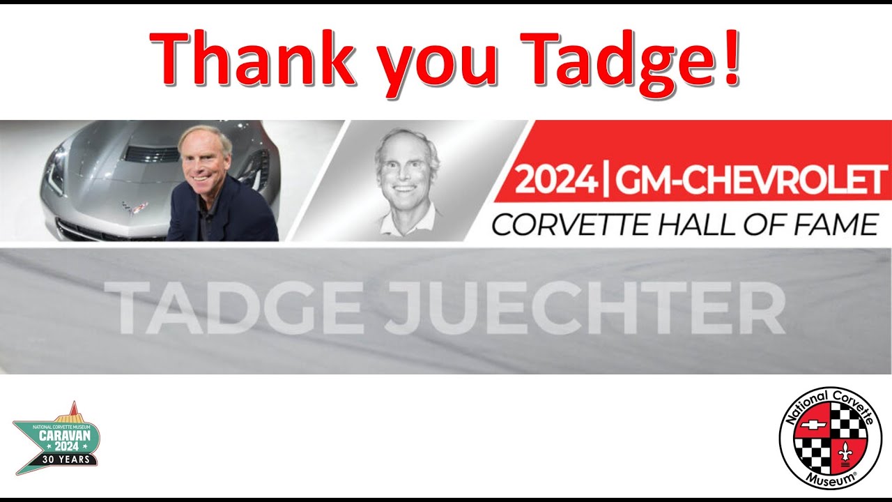 Corvette Team Honors Tadge Jeuchter now retired Corvette Chief ...