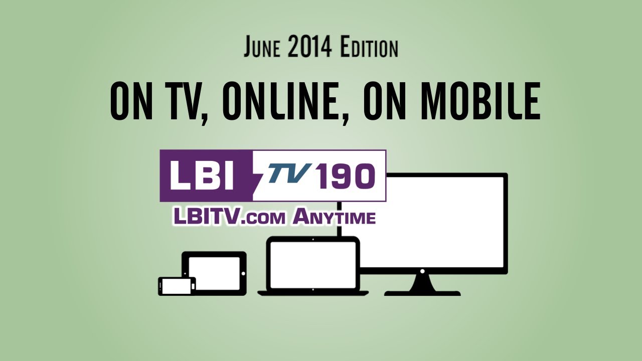 LBI TV June 2014 Part 2 - YouTube