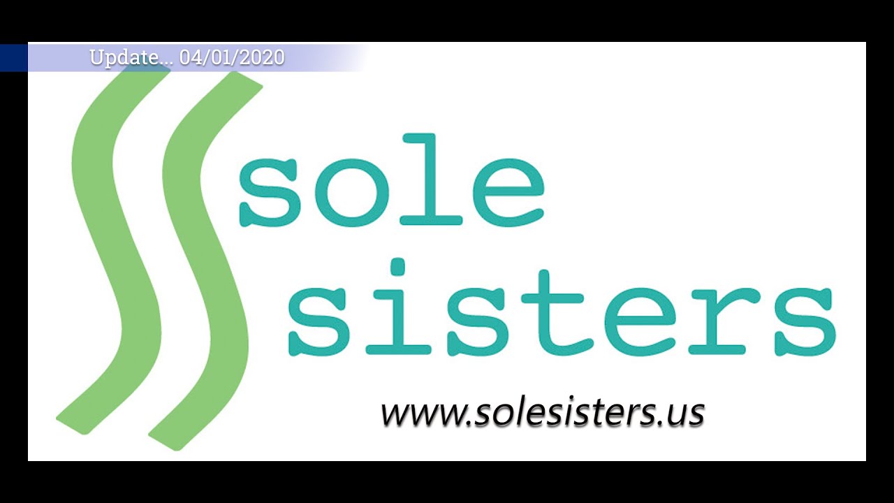 2020 04 01 Sole Sisters event update - YouTube