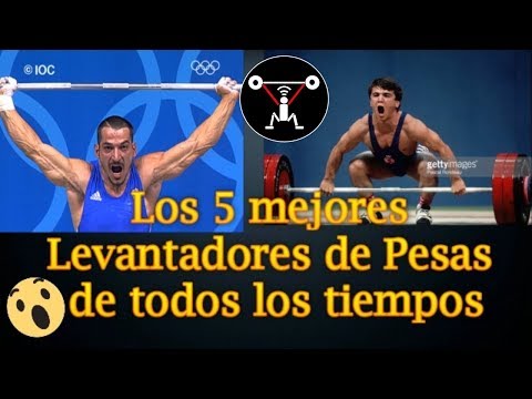 Los cinco mejores Levantadores de pesas de todos los tiempos !!!