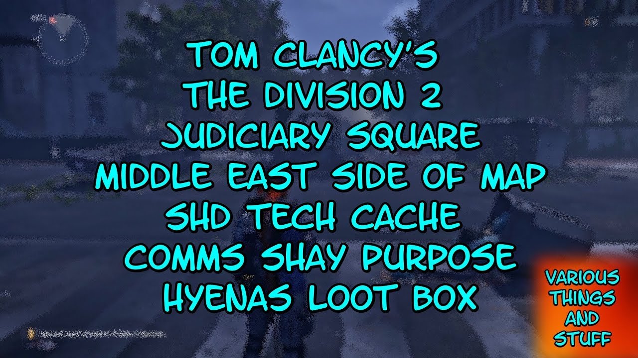 Tom Clancy's The Division 2 Judiciary Square E Side Map SHD Tech Cache ...