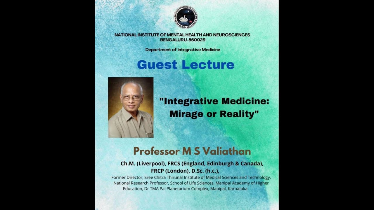 Integrative Medicine: Mirage or Reality by Professor M S Valiathan ...