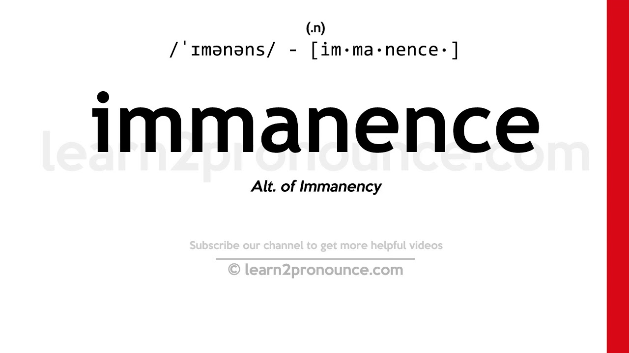 Pronunciation of Immanence | Definition of Immanence - YouTube