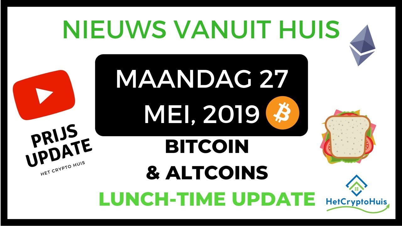 LIVE LUNCH TIME UPDATE (27 MEI) | WAT GAAN BITCOIN EN DE ALTCOINS DOEN ...