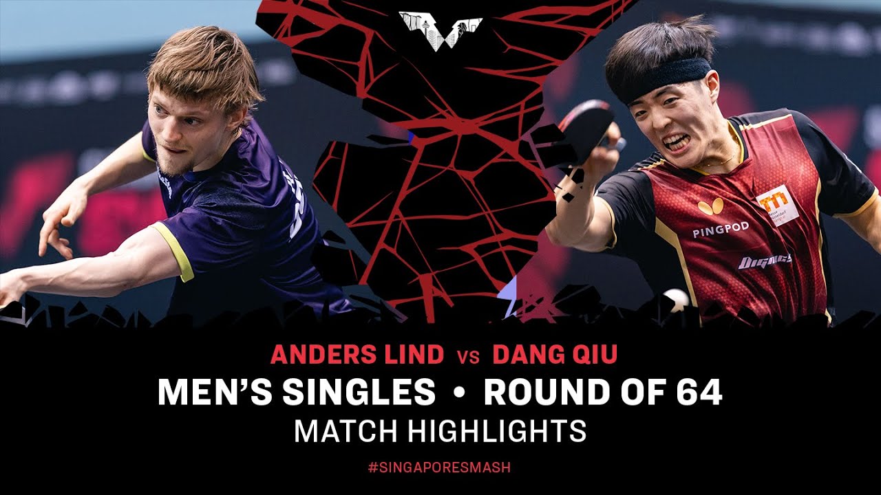 Anders Lind vs Dang Qiu | MS R64 | Singapore Smash 2024 - YouTube