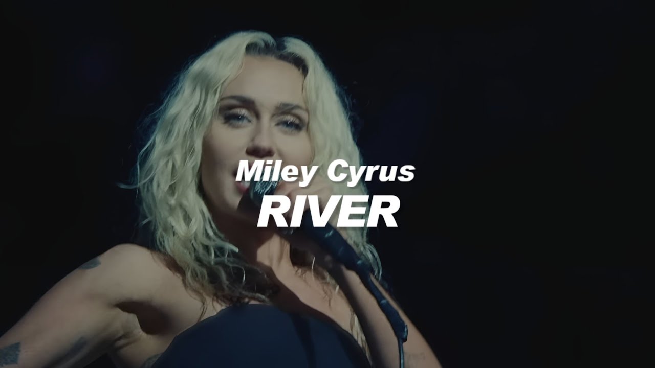 Miley Cyrus - River (sub. español) - YouTube