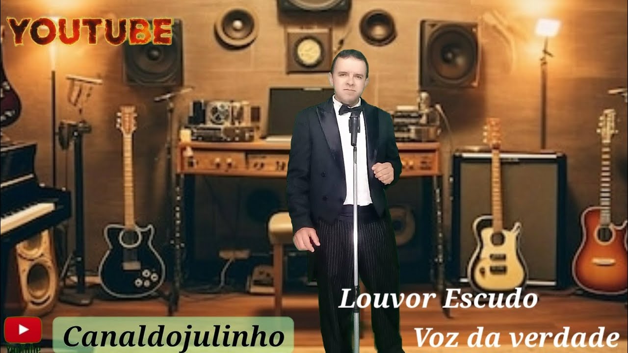 Louvor Escudo- Voz da verdade. cover @canaldojulinho1980 - YouTube