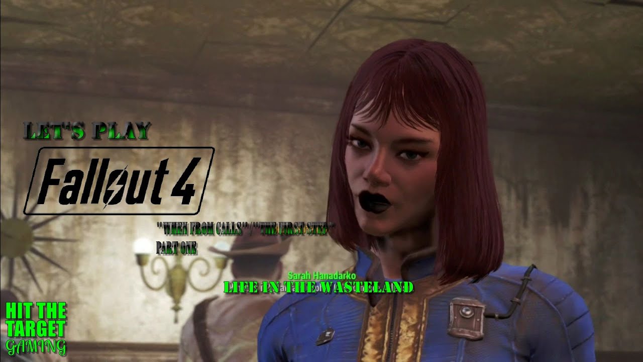 Let's Play: Fallout 4 (Episode II: When Freedom Calls/The First Step, 1 ...