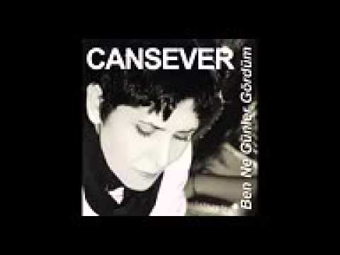 'CANSEVER 2013  Ben Ne Gnler Grdm'