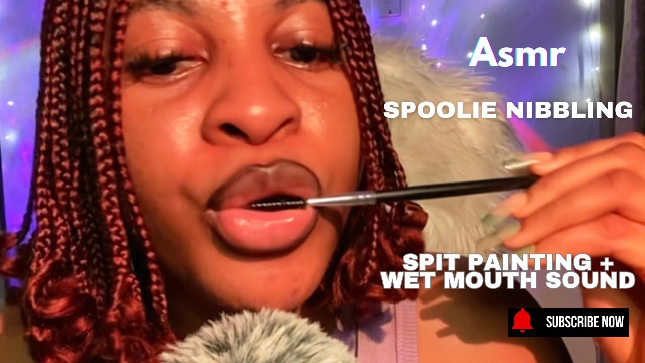 Asmr spit painting spoolie nibbling with wet mouth sound for deep ...