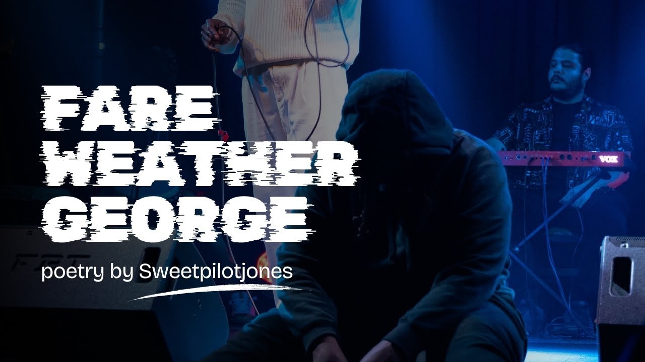 FARE-WEATHER GEORGE By Sweetpilotjones | The Relate Show - YouTube