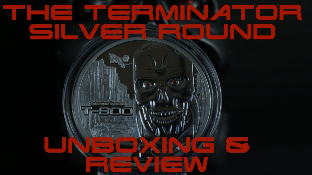 The Terminator Silver Round Unboxing and Review - YouTube