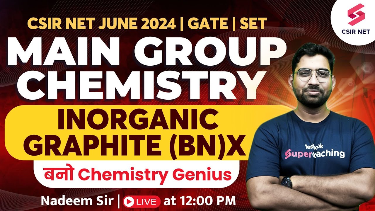 CSIR NET 2024 | GATE 2025 | SET | Main Group Chemistry | Inorganic ...