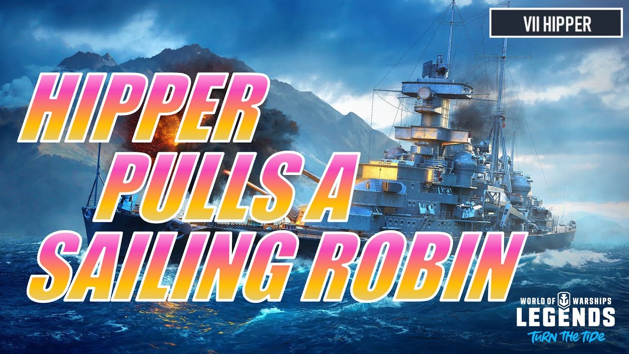 Hipper Pulls a Sailing Robin (World of Warships: Legends Xbox Series X ...