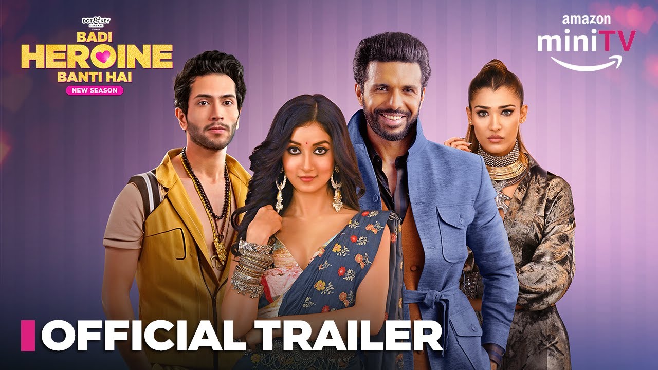 Badi Heroine Banti Hai New Season - Official Trailer | Rajeev ...