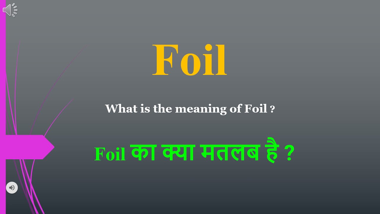Foil Meaning In Hindi Foil Ka Kya Matlab Hota Hai Daily Use English foil-meaning-in-hindi-foil-ka-kya-matlab-hota-hai-daily-use-english