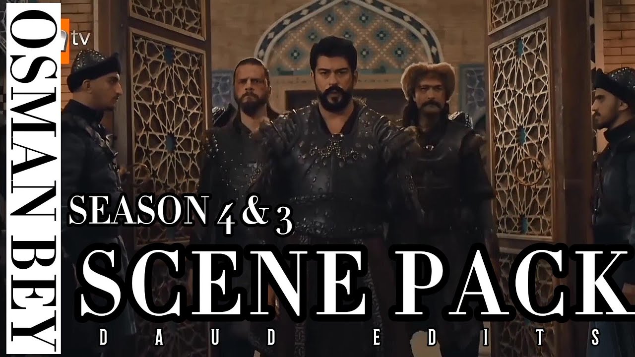 OSMAN BEY ll SEASON 3 & 4 ll HD SCENE PACKS FOR EDITS - YouTube