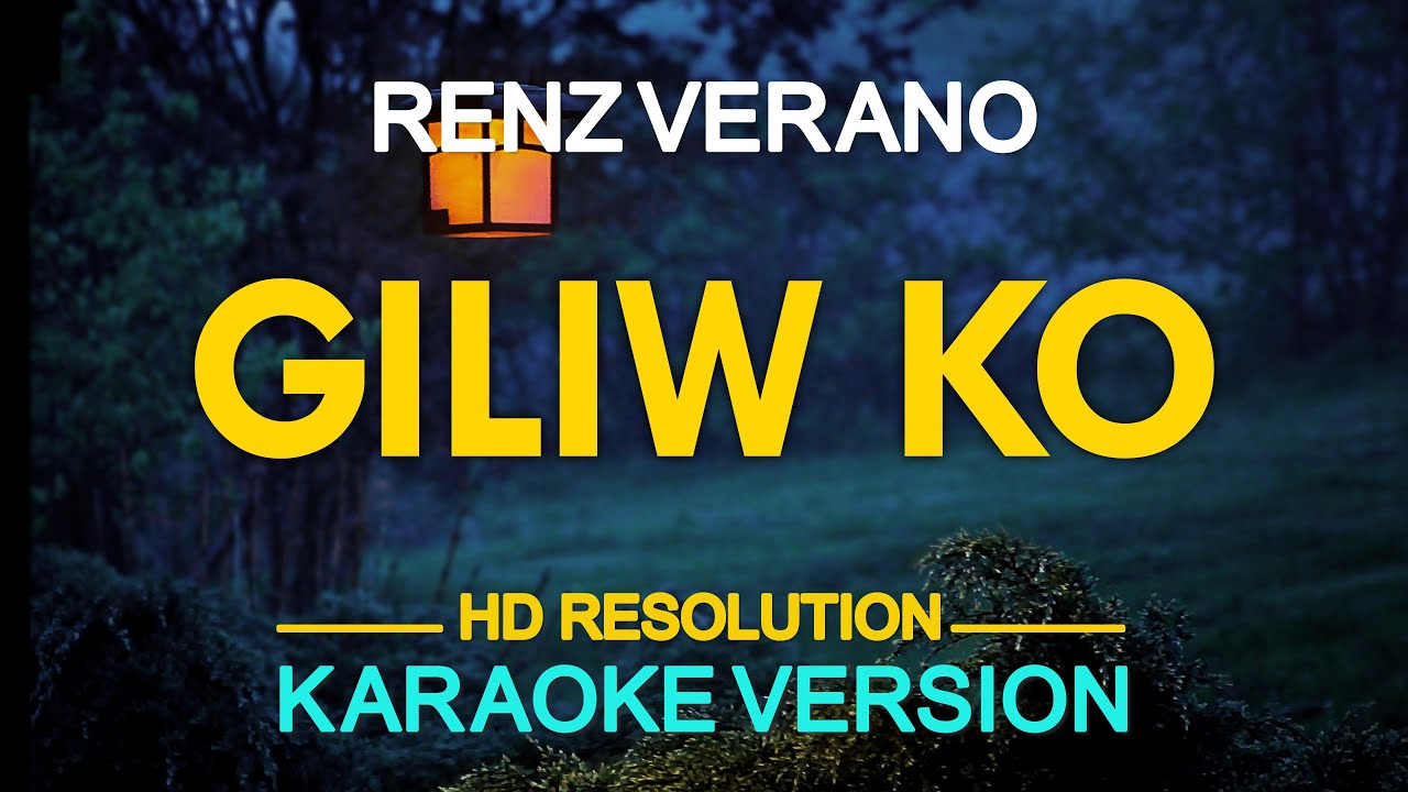 GILIW KO - Renz Verano (KARAOKE Version) - YouTube