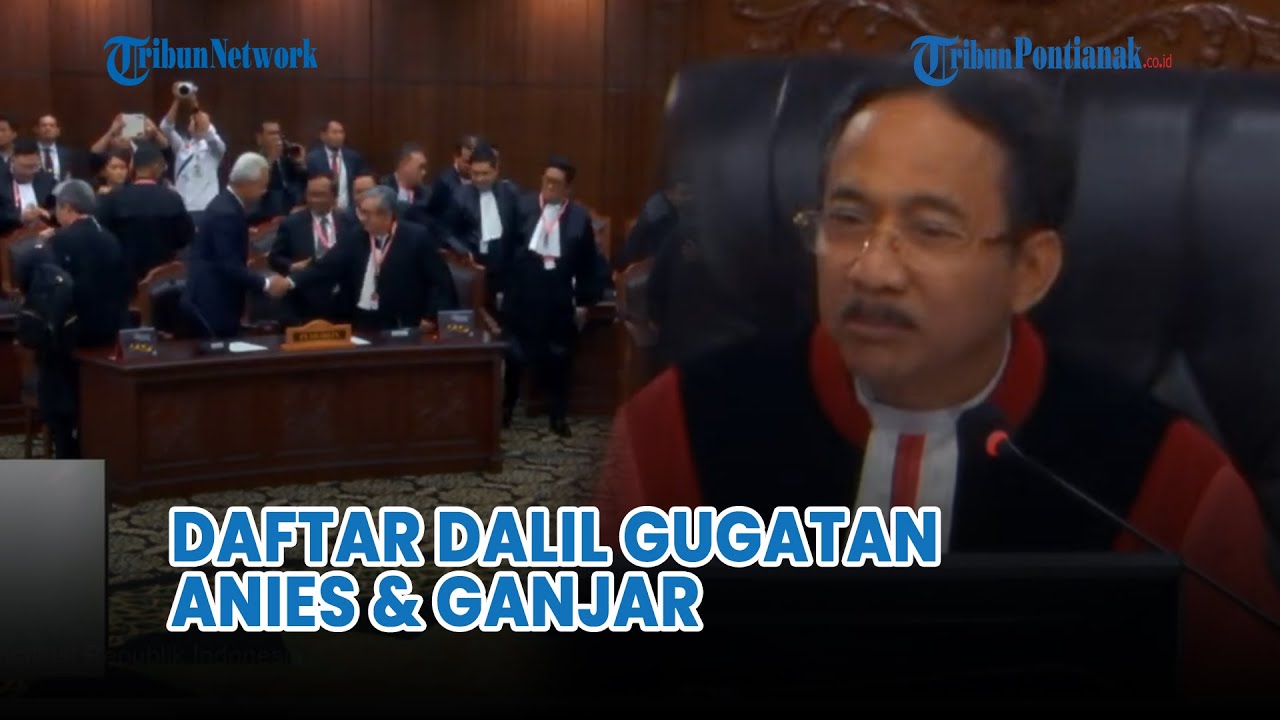 Daftar Dalil Gugatan Anies Dan Ganjar Yang Dipatahkan Mk Youtube
