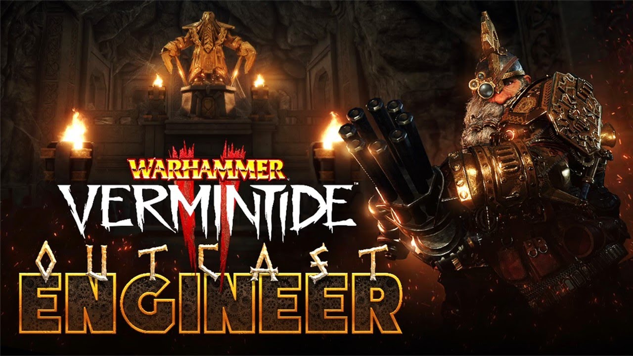 OUTCAST ENGINEER Dwarf Class and GATLING GUNS Announced for Vermintide ...
